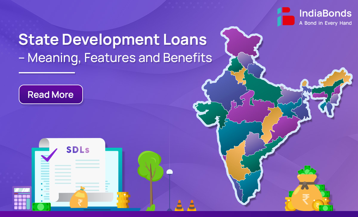 What Are State Development Loans (SDLs)? Benefits & More | IndiaBonds